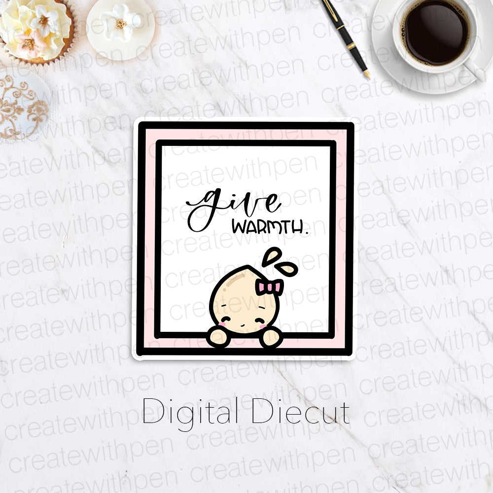 Digital: Give Warmth in Frame – Create with Pen